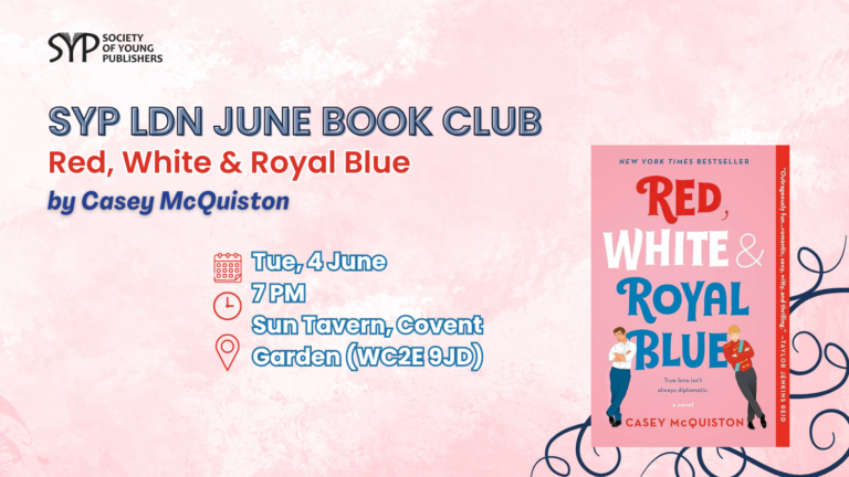SYP London Book Club: Red, White & Royal Blue - The Society of Young ...