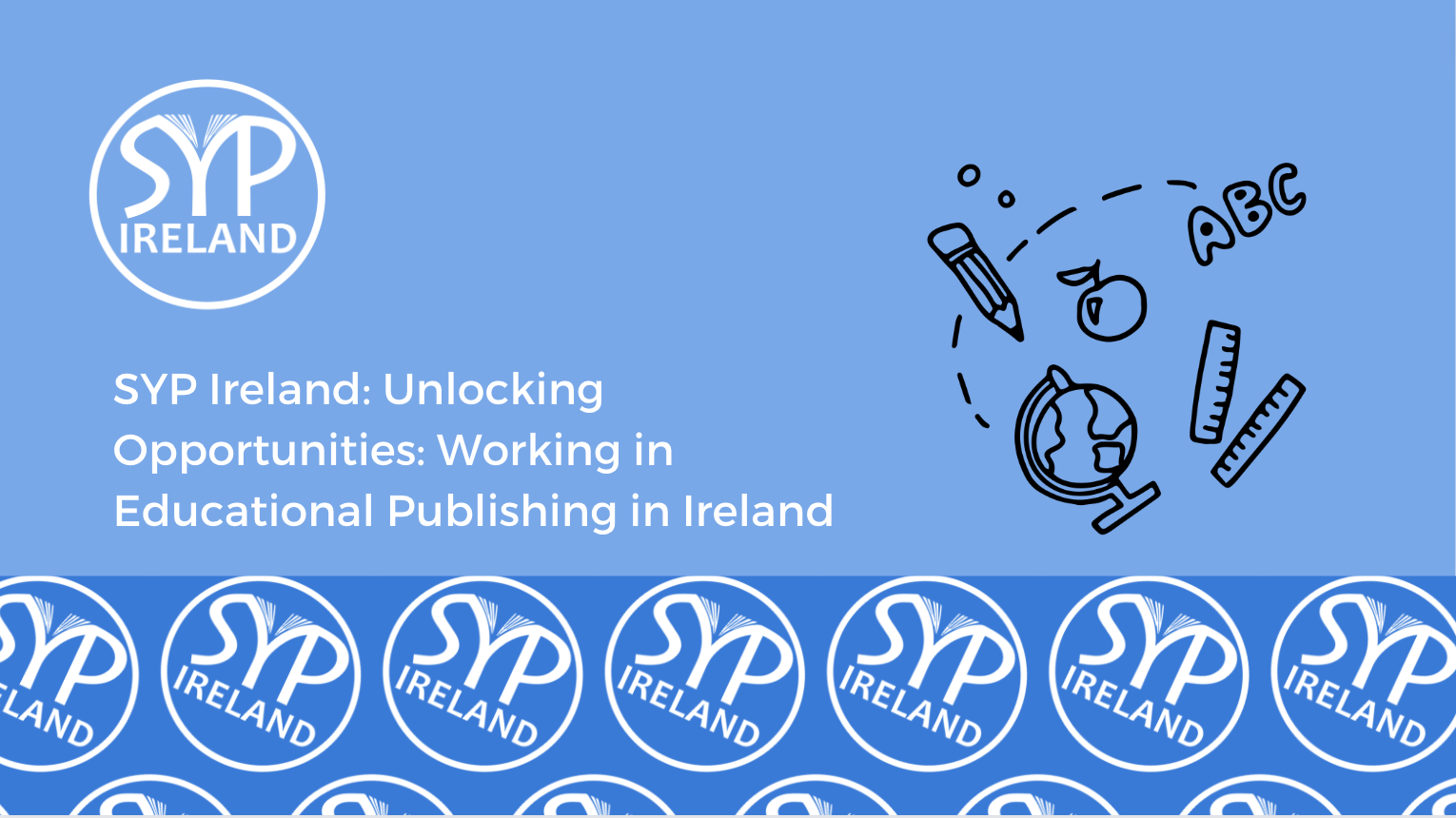 SYP Ireland: Unlocking Opportunities: Working in Educational Publishing ...