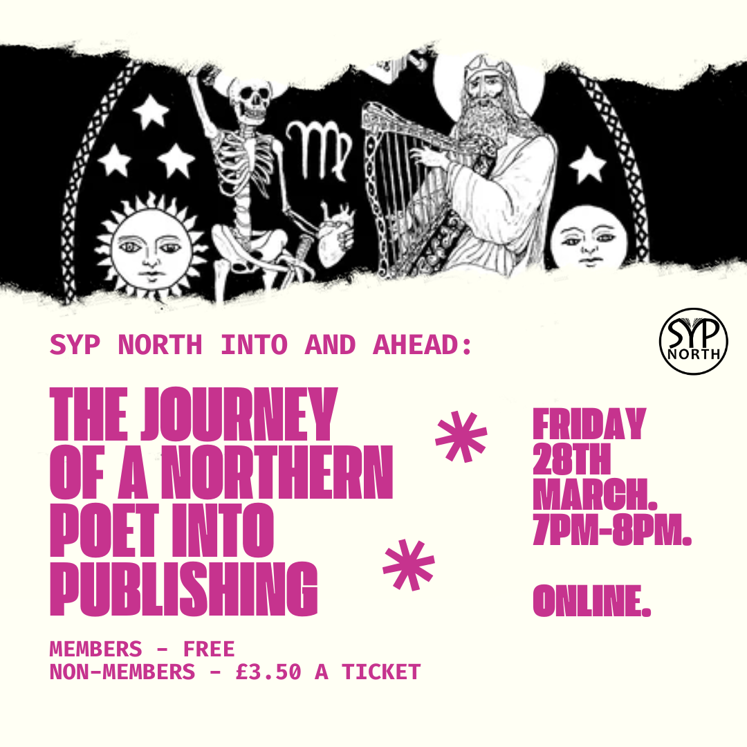 SYP North Into and Ahead: The Journey of a Northern Poet into ...